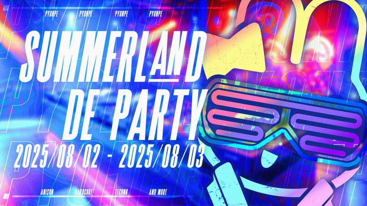 PYONPE SUMMERLAND de PARTY イベントチケット – genkai-summerland